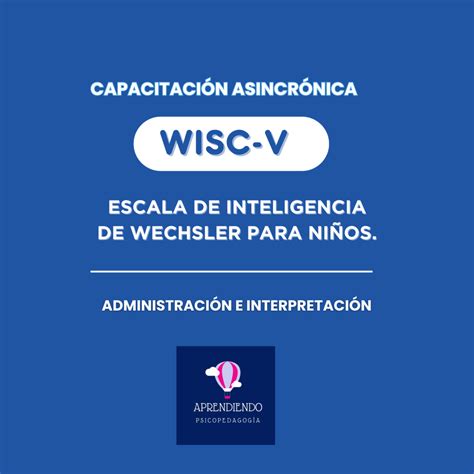 Wisc V Comprar En Aprendiendo Psicopedagogia
