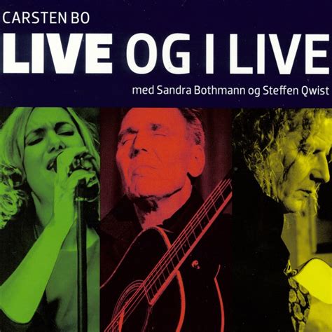Mellem Venner With Sandra Bothmann And Steffen Qwist Live Carsten