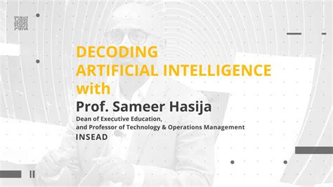 Landt Technology Services On Linkedin Decoding Ai With Prof Sameer Hasija