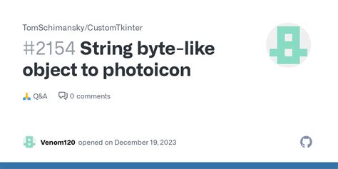 String Byte Like Object To Photoicon · Tomschimansky Customtkinter