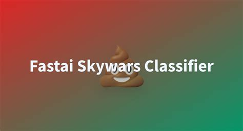 Fastai Skywars Classifier A Hugging Face Space By S3b4st14n