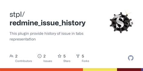 Github Stplredmineissuehistory This Plugin Provide History Of