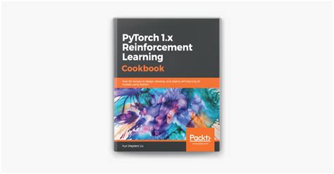 ‎pytorch 1x Reinforcement Learning Cookbook On Apple Books