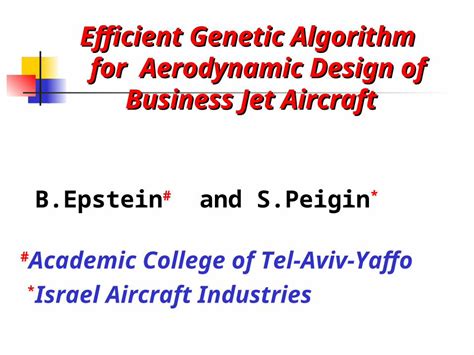Ppt Efficient Genetic Algorithm For Aerodynamic Design Of Business