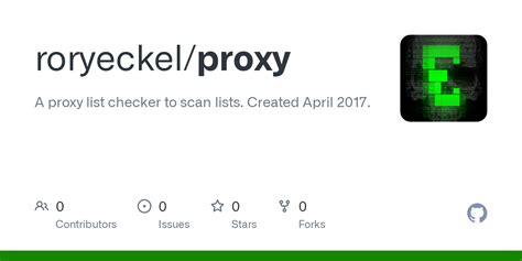 GitHub Roryeckel Proxy A Proxy List Checker To Scan Lists Created April