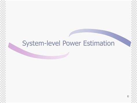 Ppt System Level Power Estimation And Optimization Powerpoint Presentation Id585802