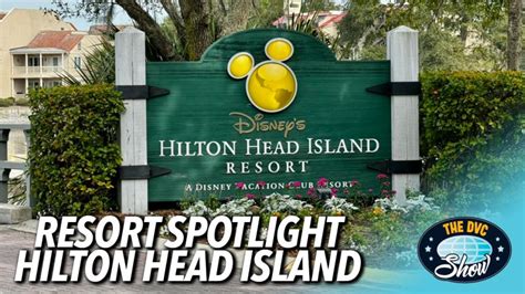 Paul Krieger On Linkedin Dvc Show Dvc Resort Spotlight Disneys Hilton Head Island Resort