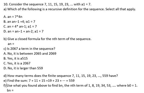 Solved 10 Consider The Sequence 711151923 With A1 7
