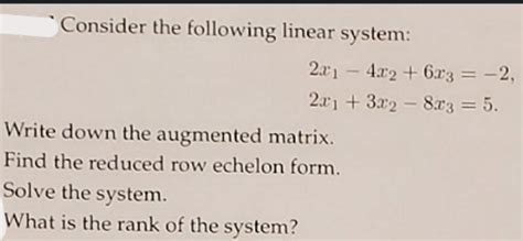 Solved Consider The Following Linear System Chegg
