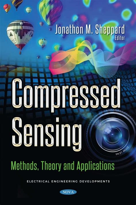 compressed sensing methods theory and applications nova science