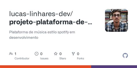 GitHub Lucas Linhares Dev Projeto Plataforma De Musica Spotifor