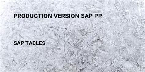 Production Version Sap Pp Table In Sap