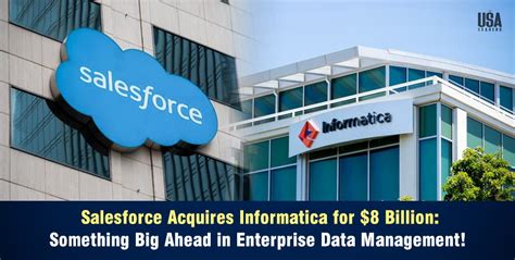 Salesforce Acquires Informatica For 8 Billion Deal