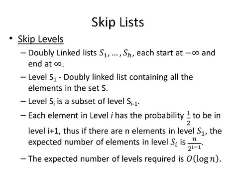 8 Skip Lists Hash Tables Skip Lists Definition