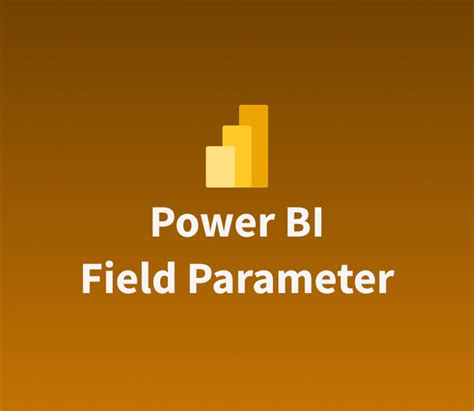 Power Bi Fields Parameters Upgraded To The Next Level Import Mode By Mateusz Mossakowski