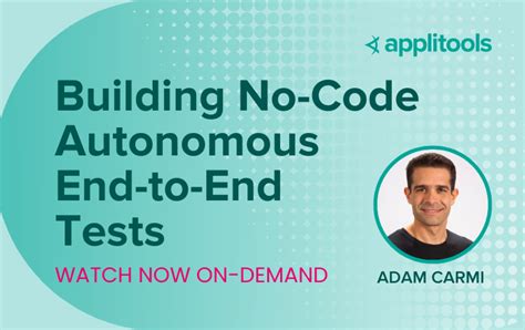 Building No Code Autonomous End To End Tests Ai Powered End To End
