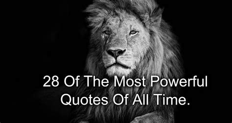 Awesomequotes U Of The Most Powerful Quotes Of All Time