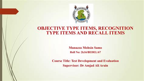Objective Type Items Recognition Type Items And Recall Items Pptx