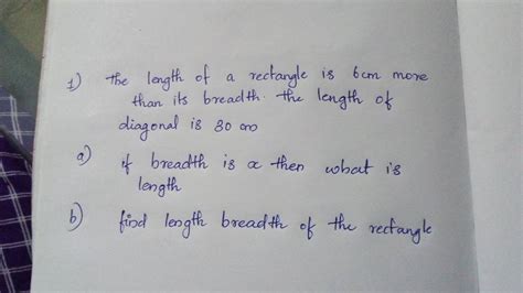 1 The Length Of A Rectangle Is 6 Cm More Than Its Breadth The Length Of