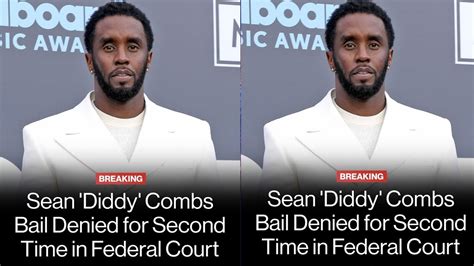 Diddy Denied Bail Again Facing Serious Charges Of Racketeering And Sex Trafficking Youtube