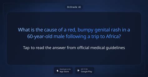 What Is The Cause Of A Red Bumpy Genital Rash In A 60 Year Old Male Following A Trip To Africa