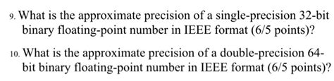 Solved 9 What Is The Approximate Precision Of A