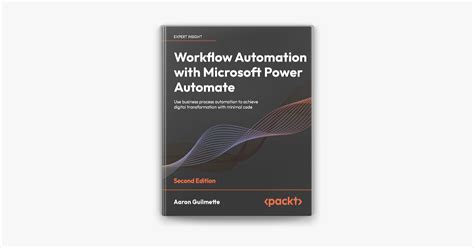 Workflow Automation With Microsoft Power Automate By Aaron Guilmette
