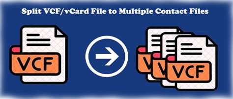 Split Big VCF File Into Multiple Contacts VCard Files