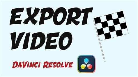 How To Export Video In DaVinci Resolve YouTube