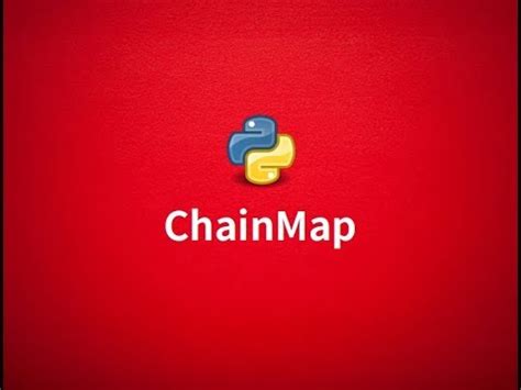 Exploring Collections Chainmap In Python Youtube