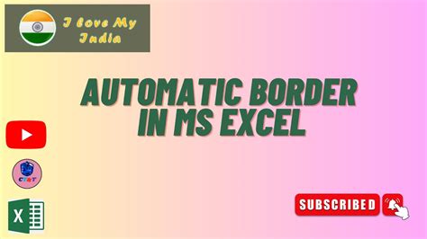 How To Add Automatic Border In Ms Excel Youtube