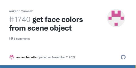 Get Face Colors From Scene Object · Issue 1740 · Mikedhtrimesh · Github