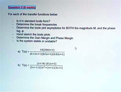 Solved Text Question 3 6 Marks For Each Of The Transfer Functions Below Is It In Standard