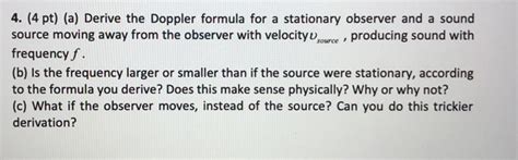 Solved Pt A Derive The Doppler Formula For A Chegg Com
