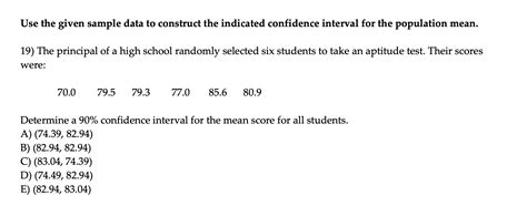 Solved Use The Given Sample Data To Construct The Indicated