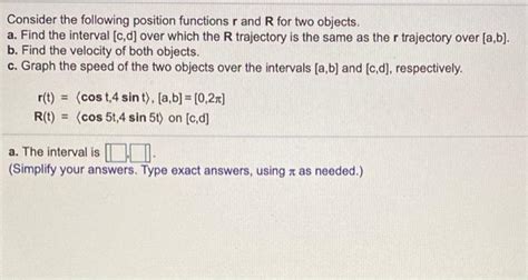 solved consider the following position functions r and r for