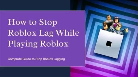 How To Stop Roblox Lag While Playing Roblox ITechGyan