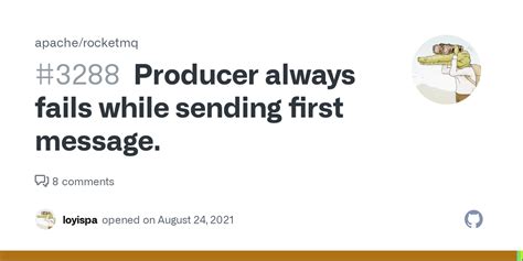 Producer Always Fails While Sending First Message · Issue 3288