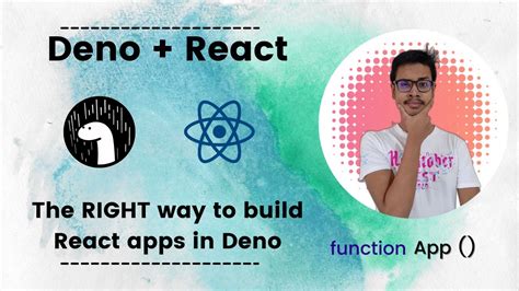 Learn The Right Way To Build React Apps In Deno In 10 Minutes Alephjs Youtube