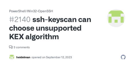 Ssh Keyscan Can Choose Unsupported Kex Algorithm · Issue 2140 · Powershellwin32 Openssh · Github