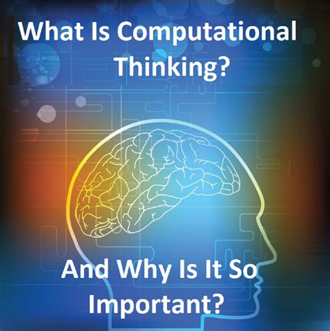 What Is Computational Thinking Computational Thinking For High