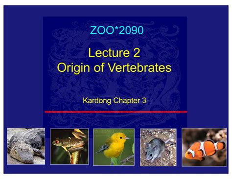 L2 Vertebrates F22 Lecture Notes For The First Lecture Kardong