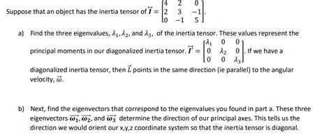 Solved A Find The Three Eigenvalues λ1λ2 And λ3 Of The