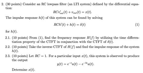Solved 2 30 Points Consider An Rc Lowpass Filter An Lti