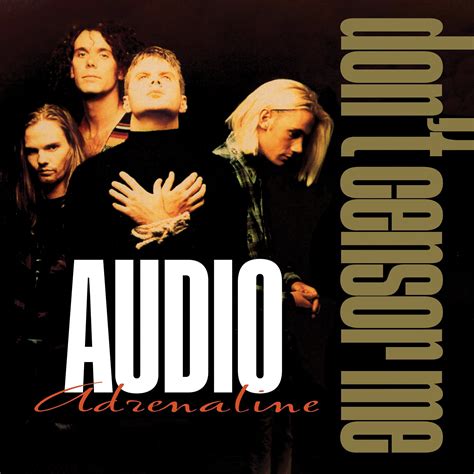 Dont Censor Me Álbum De Audio Adrenaline Letrascom