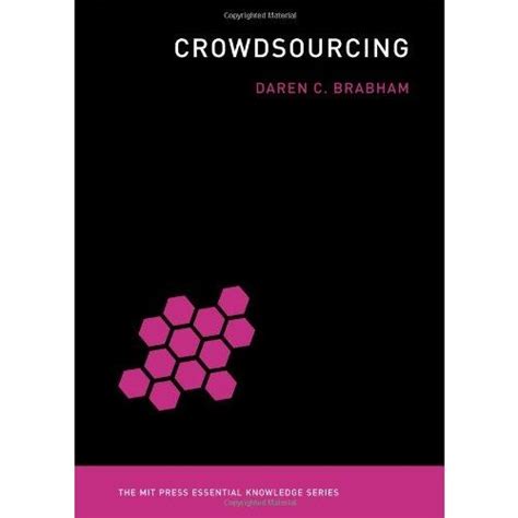 Crowdsourcing The Mit Press Essential Knowledge Series