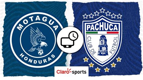Motagua Vs Pachuca En Vivo Horario Y Dónde Ver Por Tv Y Online El