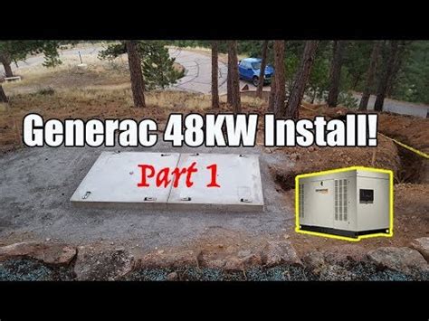48KW Generac Generator Install Part 1 YouTube