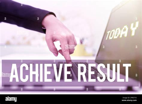 Sign Displaying Achieve Resultreceive Successful Result From Hard Work Make You Happy Business