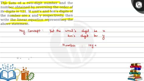 The Sum Of A Two Digit Number And The Number Obtained By Reversing The